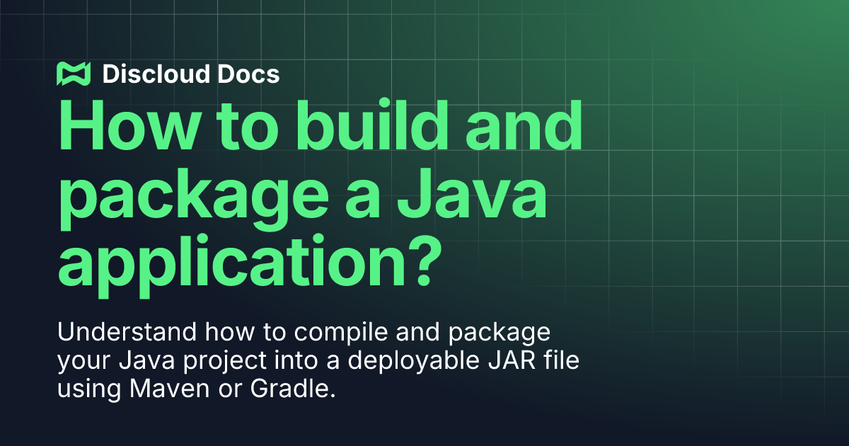 How to build and package a Java application? | Discloud Docs