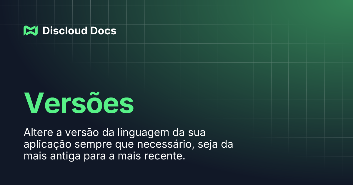 Versões | Discloud Docs
